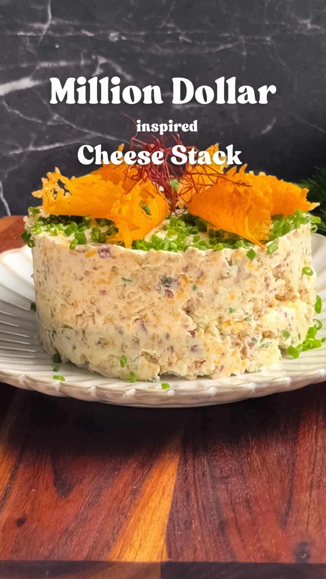 Million Dollar Dip Cheese Stack with Bacon & Cheddar